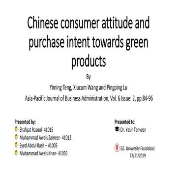 Chinese consumer attitude and purchase intent towards green products | PPTX