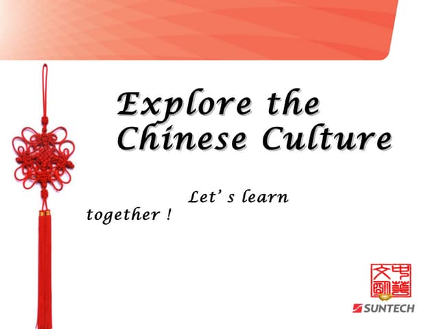 The Chinese Culture | PPT