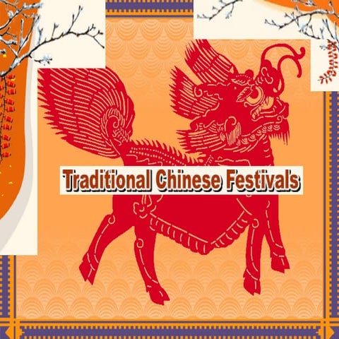 Chinese festivals中国节日(英文介绍) | PPT