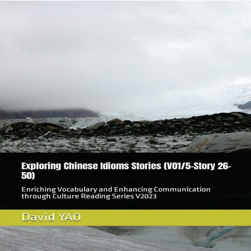 Exploring Chinese Idioms Stories (V01/5-Story 26-50) 探索中国成语故事 | PDF
