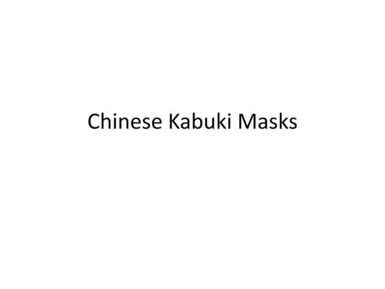 Kabuki masks - step by step | PPTX | Drawing and Sketching | Arts and ...