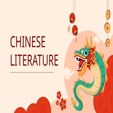 Chinese Literature (history, writers, and literary works) | PPTX
