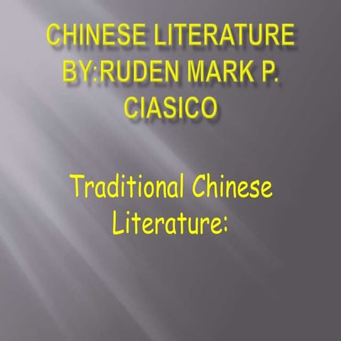 Chinese literature ruden | PPTX
