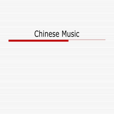 Chinese music | PPT