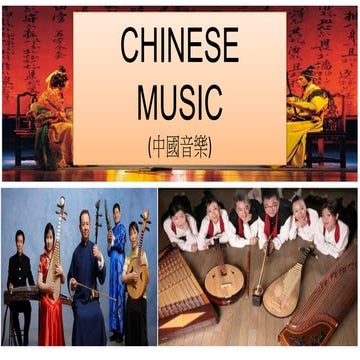 Chinese Music | PPTX | Music | Entertainment