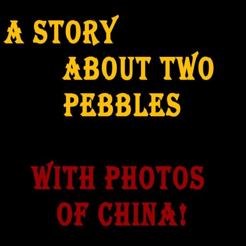 Chinese pebbles | PPS