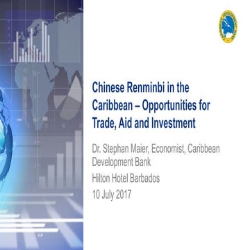 Chinese Renminbi in the Caribbean- Opportunities for Trade, Aid and ...