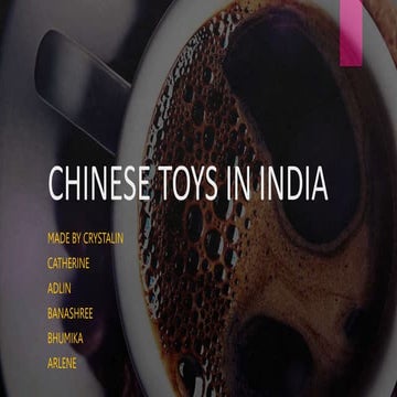 CHINESE_TOYS_IN_INDIA.pptx