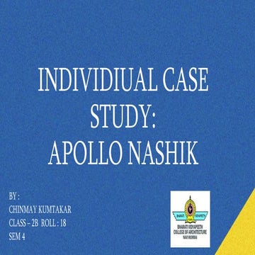 CHINMAYK_INDIVIDUIAL CASE STUDY NASHIK APOLLO FINAL.pptx