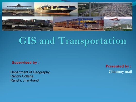 Application of GIS in Transportation Planning | PPTX