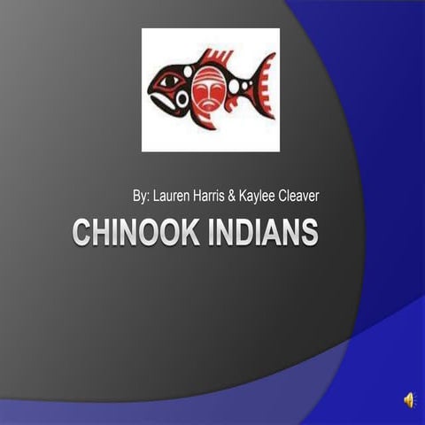 Chinook indians | PPTX