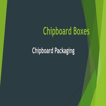 Chipboard Boxes.pptx