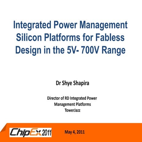 Chip ex2011 towerjazz power | PPTX