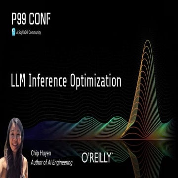 LLM Inference Optimization by Chip Huyen | PDF