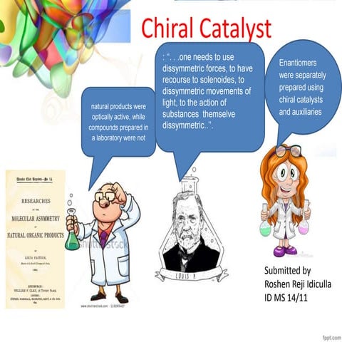 Chiral catalysts | PPTX