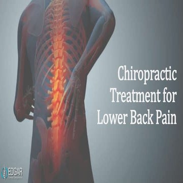 Chiropractor for Lower Back Pain in Burlington | PPTX