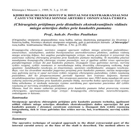 Chirurginio priėjimo technika prie distalinės ekstrakranijinės vidinės ...