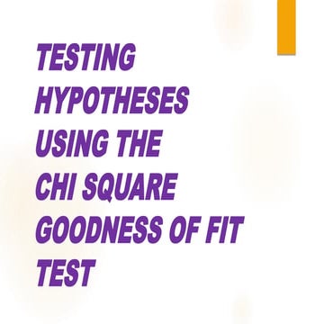 Chi Square Goodness of fit test 2021 (2).pptx