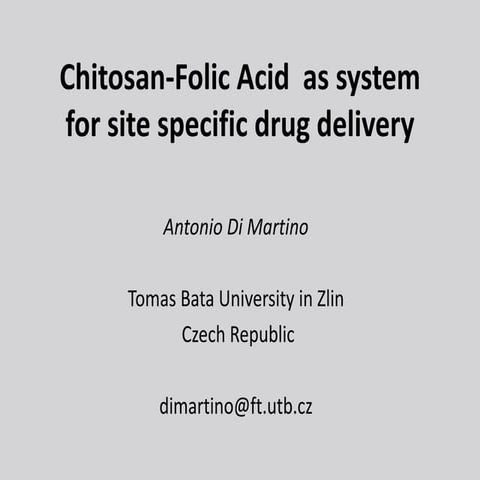 Chitosan folic acid as system for site specific controlled release | PPTX