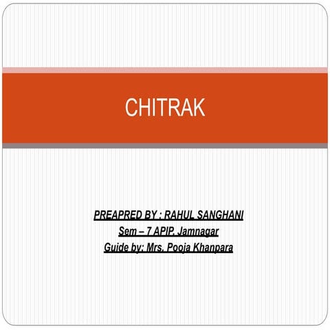 Chitrak | PPTX
