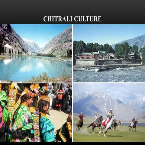 Chitrali culture | PPTX