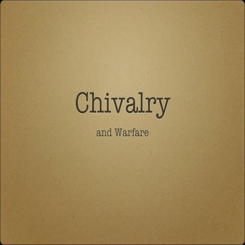 Chivalry | PPT
