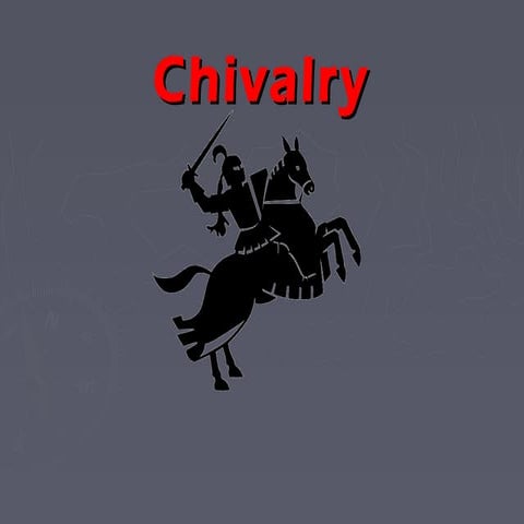 Chivalry | PPT