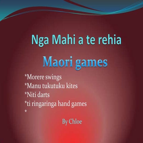 Mahu maori games aotearoa | PPTX
