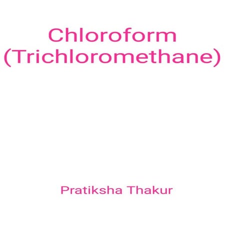 Chloroform (Trichloromethane) | PDF