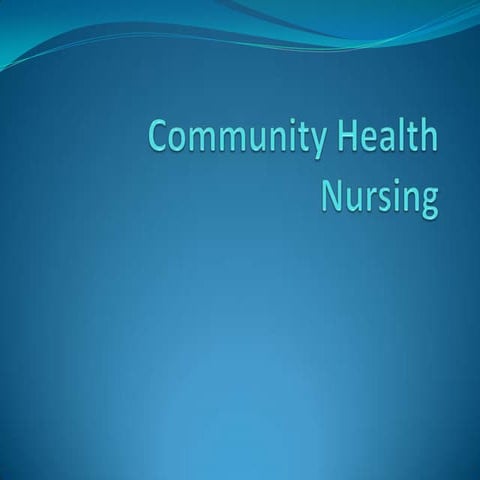 CHN(Community Health Nursing) | PPTX