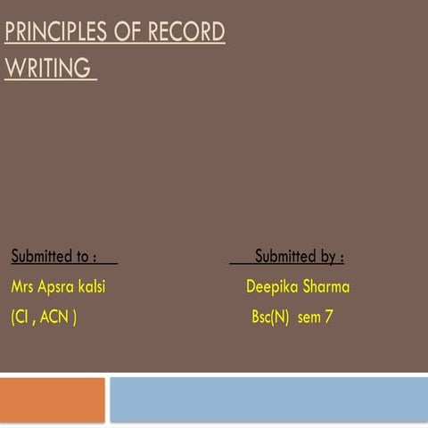 Principles of record writing............ | PPT