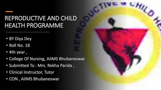 Reproductive and child health program | PPTX | Reproductive Health ...