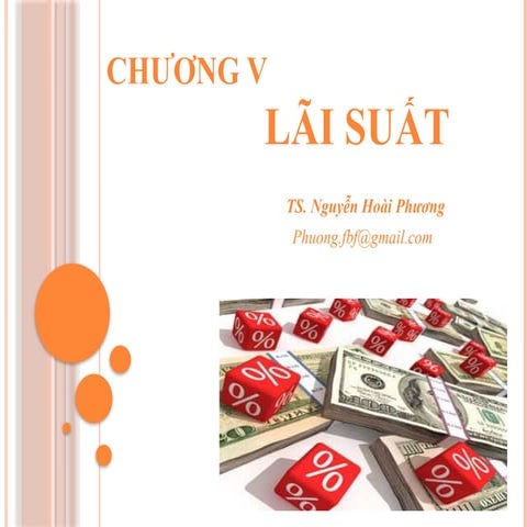 Chương 5_lai suat ly thuyet tai chinh tien te - Copy.pptx