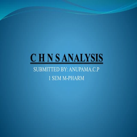 C H N S ANALYSIS.pptx