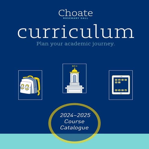 Choate Rosemary Hall curriculum Plan your academic journey | PDF