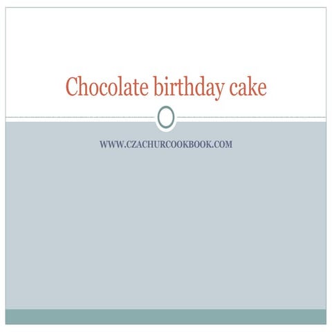 Chocolate Birthday Cake | PPT