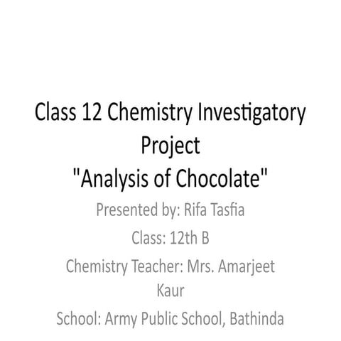 Chocolate_Analysis_Chemistry_Project_Rifa.pptx