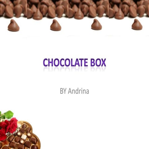 Chocolate Box | PPT