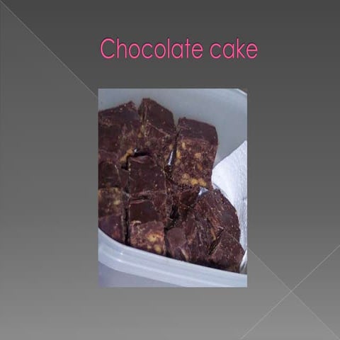 Chocolate cake | PPT