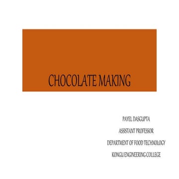 Chocolate making | PPTX
