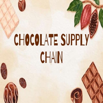 Chocolate supply chain-PPT.pptx