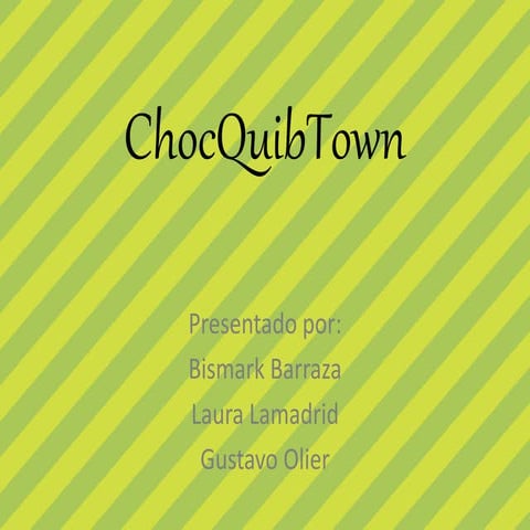 ChocQuibTown | PPTX