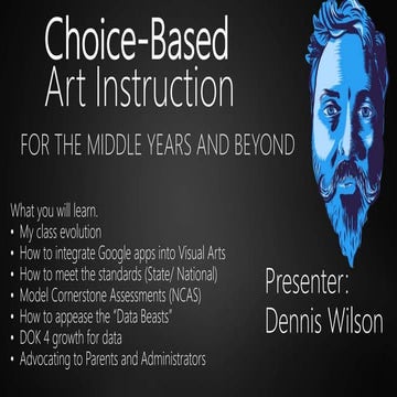Choice based art instruction for middle years and beyond | PPT
