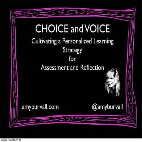 Choice and Voice: Cultivating a Personalized Learning Strategy for ...