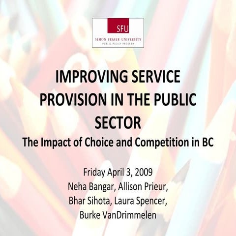 Improving Service Provision in the Public Sector: The Impact of Choice ...