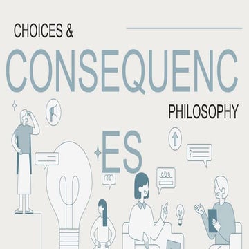 Choice and Consequence presentation.pptx