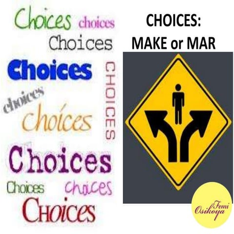 Choices: Make or Mar | PPTX | Christianity | Religion & Spirituality