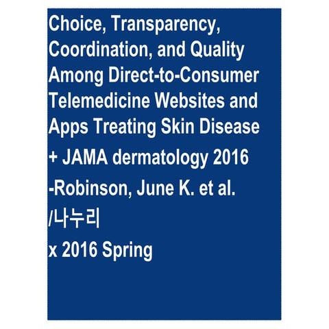 Choice, transparency, coordination, and quality among direct to ...