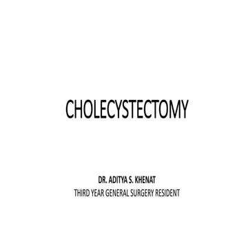 CHOLECYSTECTOMY - ANATOMY, TYPES, SURGICAL STEPS, ERRORS ...