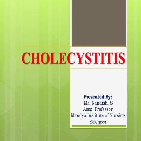 Care of patients with Cholecystitis.pptx